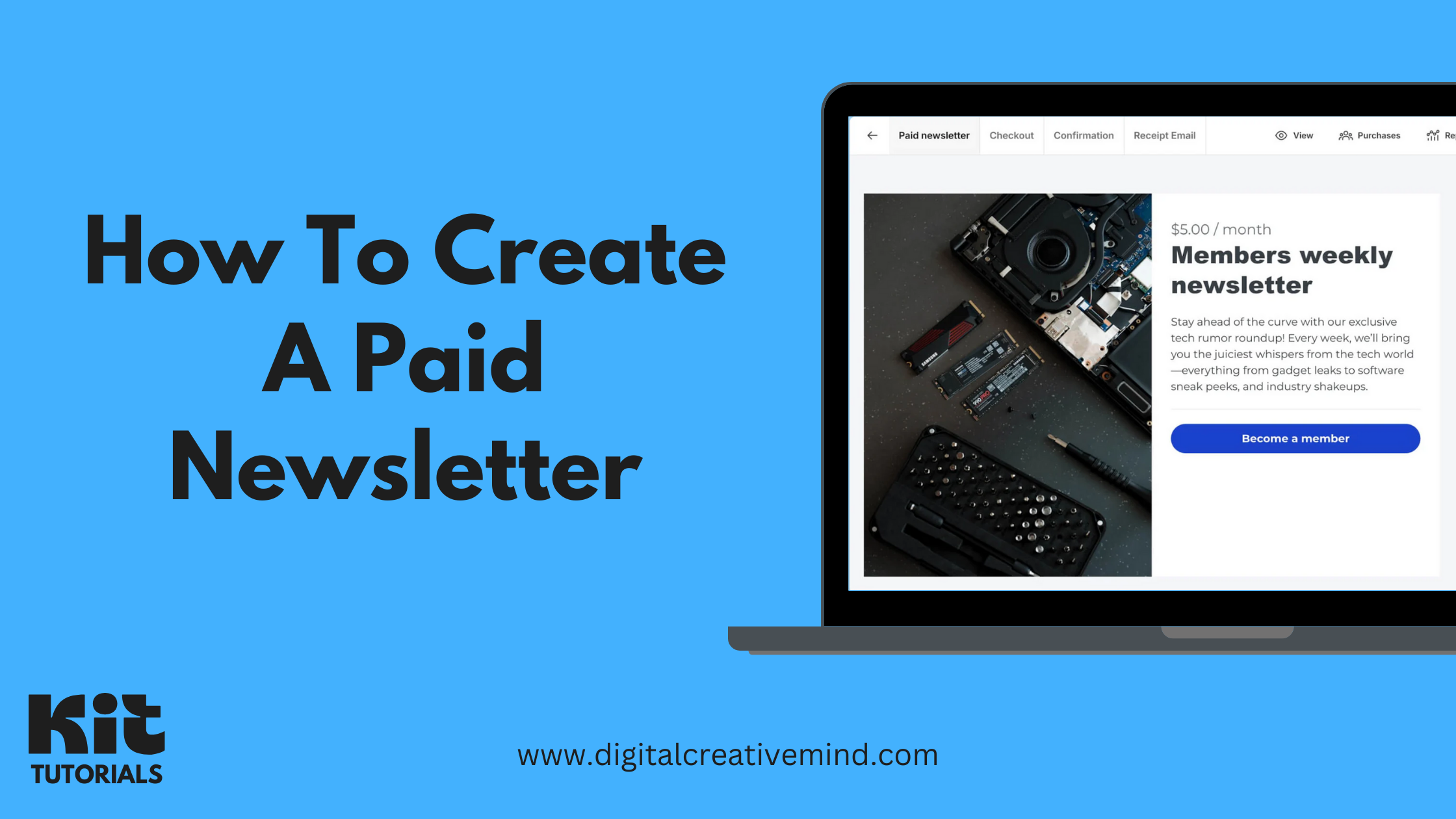 How To Create Your Paid Newsletter [With Kit]